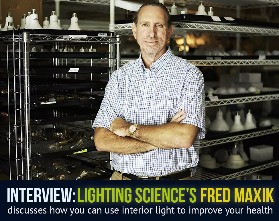 Fred Maxik z Lighting Science diskutuje o tom, jak používat vnitřní osvětlení ke zlepšení spánku a zdraví 12785_1