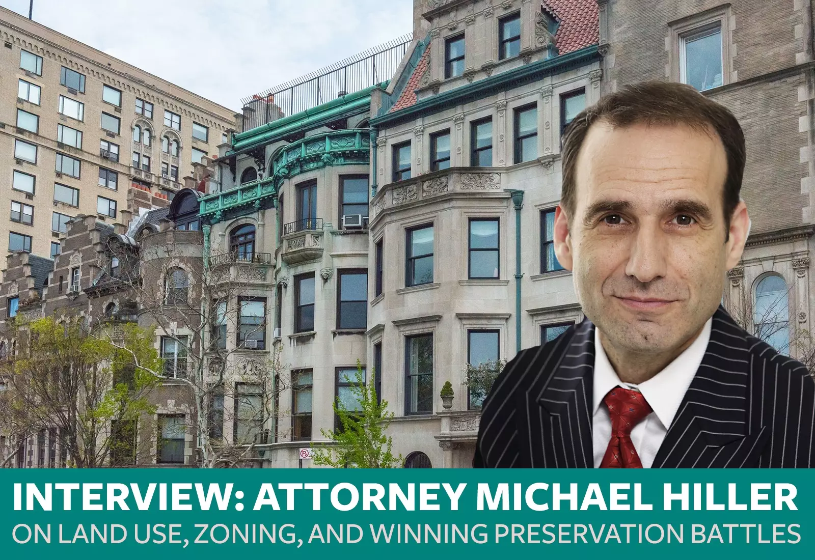 INTERVJU: Odvjetnik za zoniranje i korištenje zemljišta Michael Hiller bori se za pridržavanje Zakona o znamenitostima 15591_1