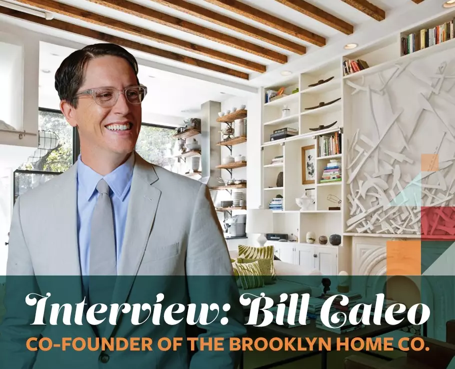 ENTREVISTA: Bill Caleo, cofundador de la Brooklyn Home Company 18444_1