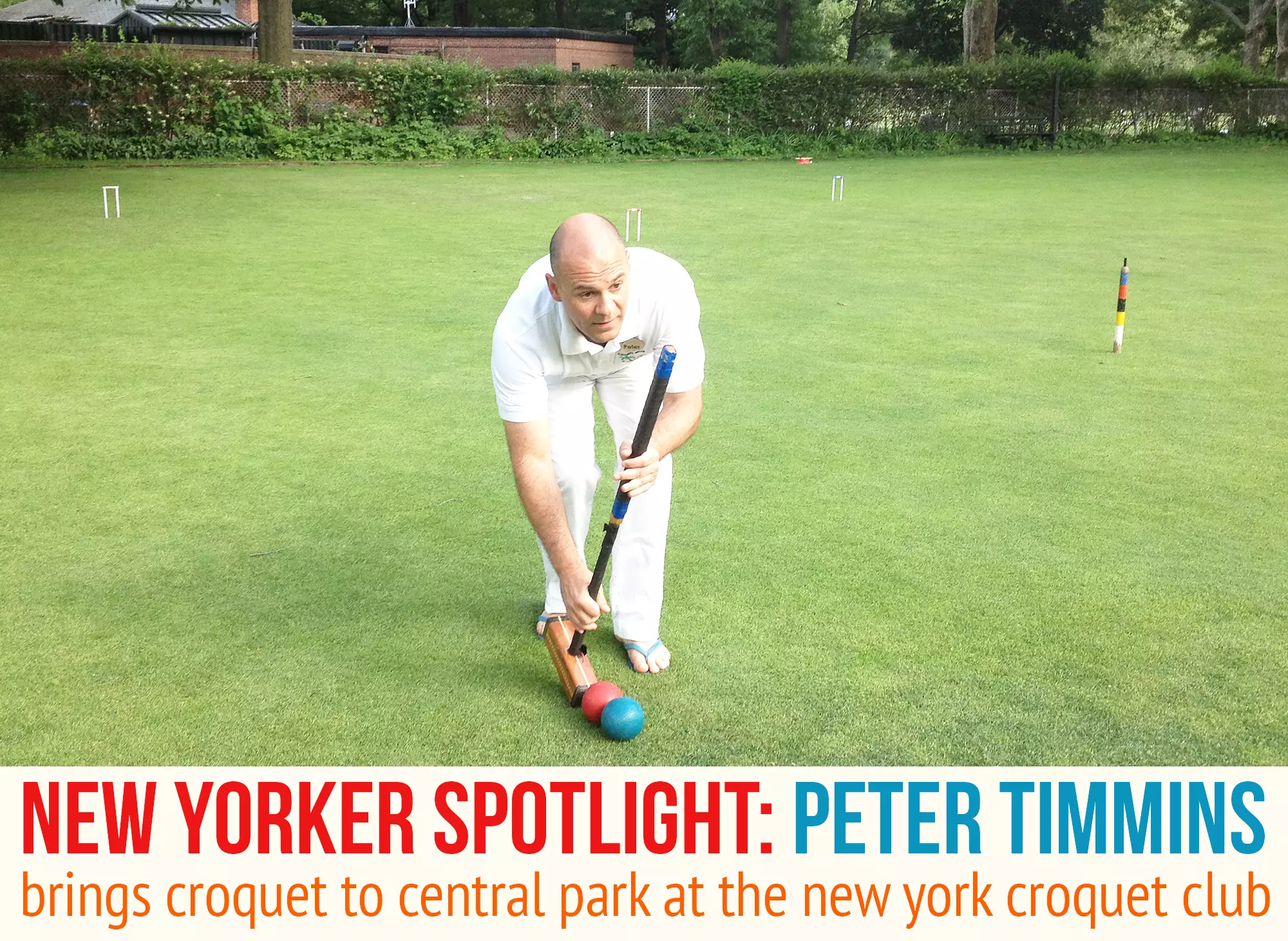 Destaque: Peter Timmins, do New York Croquet Club, traz o jogo para o Central Park 23219_1