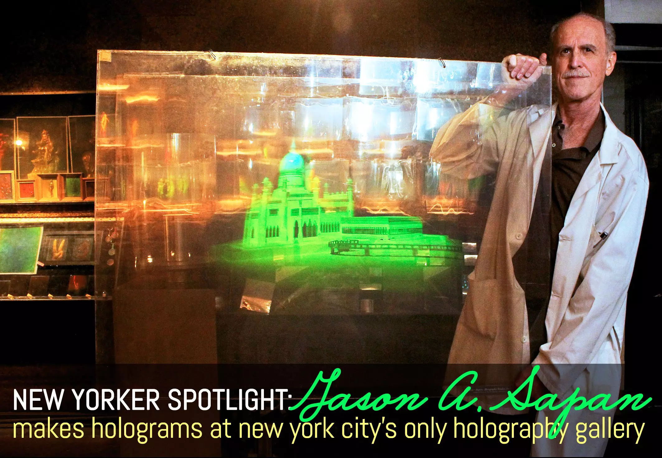 Dėmesio centre: Jasonas Arthuras Sapanas kuria hologramas Niujorko vienintelėje holografijos galerijoje 25539_1