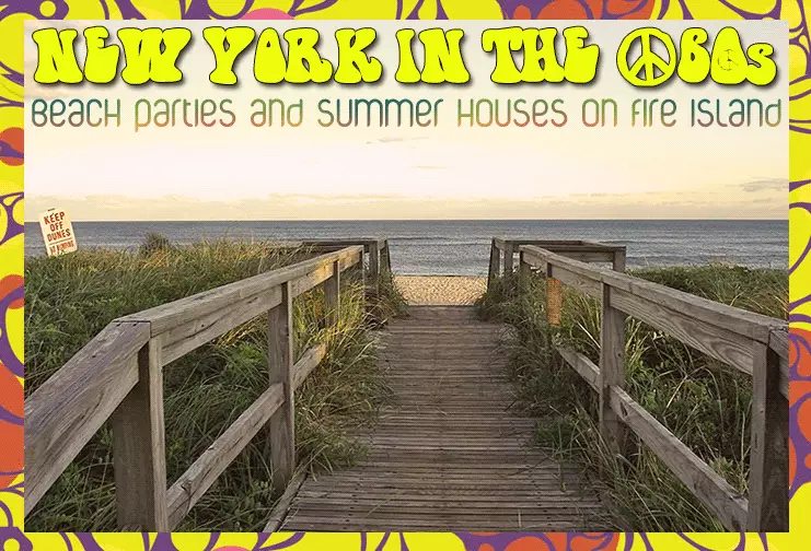 New York 60ndatel: rannapeod ja suvemajad Fire Islandil