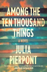 Entre as dez mil coisas, Julia Pierpont