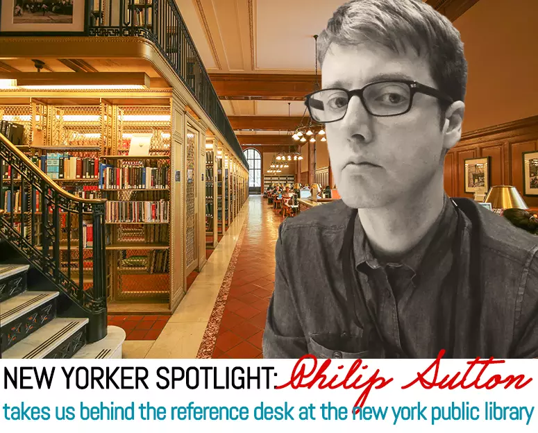 New Yorker Spotlight: Philip Sutton ilə Nyu York İctimai Kitabxanasında İstinad Masası arxasında 29340_1