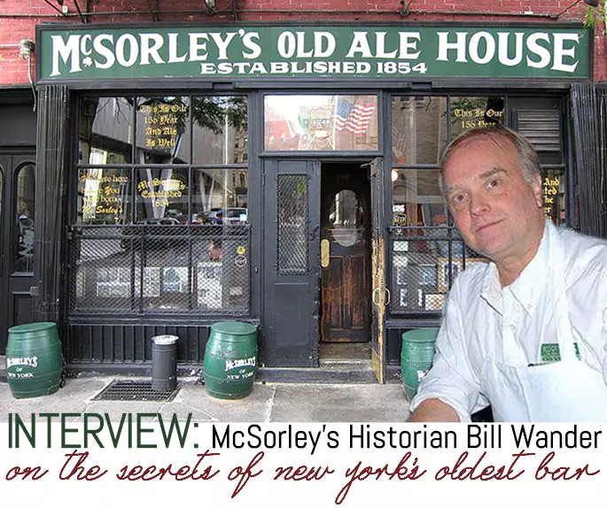 Interview : l'historien de McSorley, Bill Wander, nous dévoile les secrets du plus vieux bar de New York 30039_1