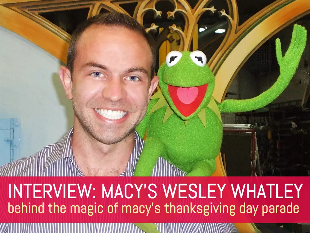 New Yorker Spotlight: Behind the Magic of Macy's Thanksgiving Day skrúðgöngu með skapandi leikstjóranum Wesley Whatley 31787_1