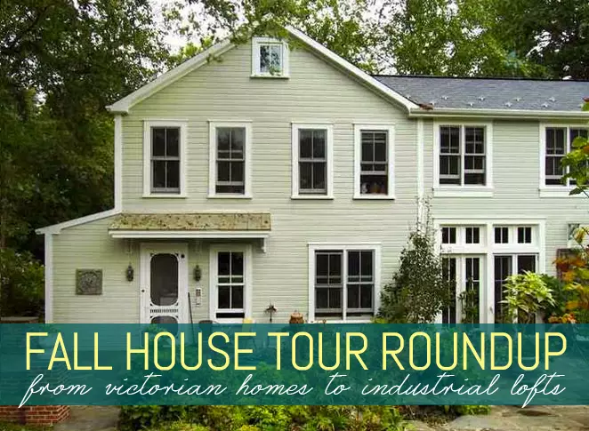 Fall House Tour Roundup: Victorian Homes සිට Industrial Lofts දක්වා 32992_1