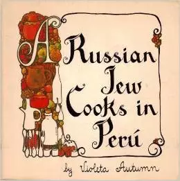 Ein russischer Jude kocht in Peru