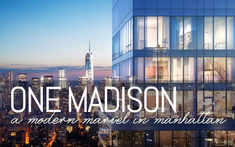 One Madison: A Modern Marvel op Madison Square 33203_1