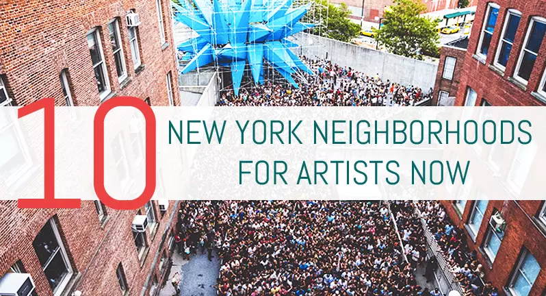 ნიუ-იორკის 10 სამეზობლო მხატვრებისთვის ახლა